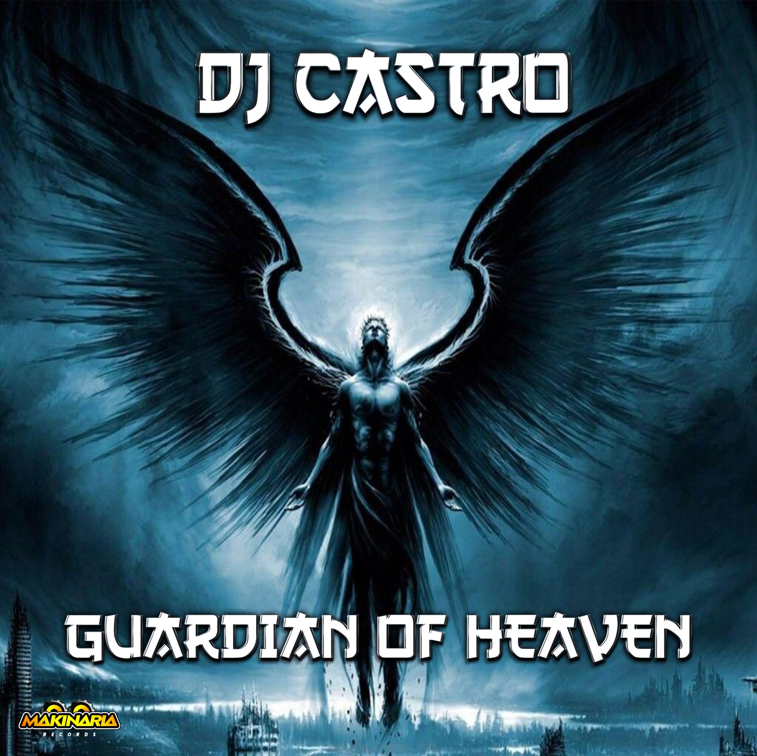 GUARDIAN OF HEAVEN - DJ CASTRO